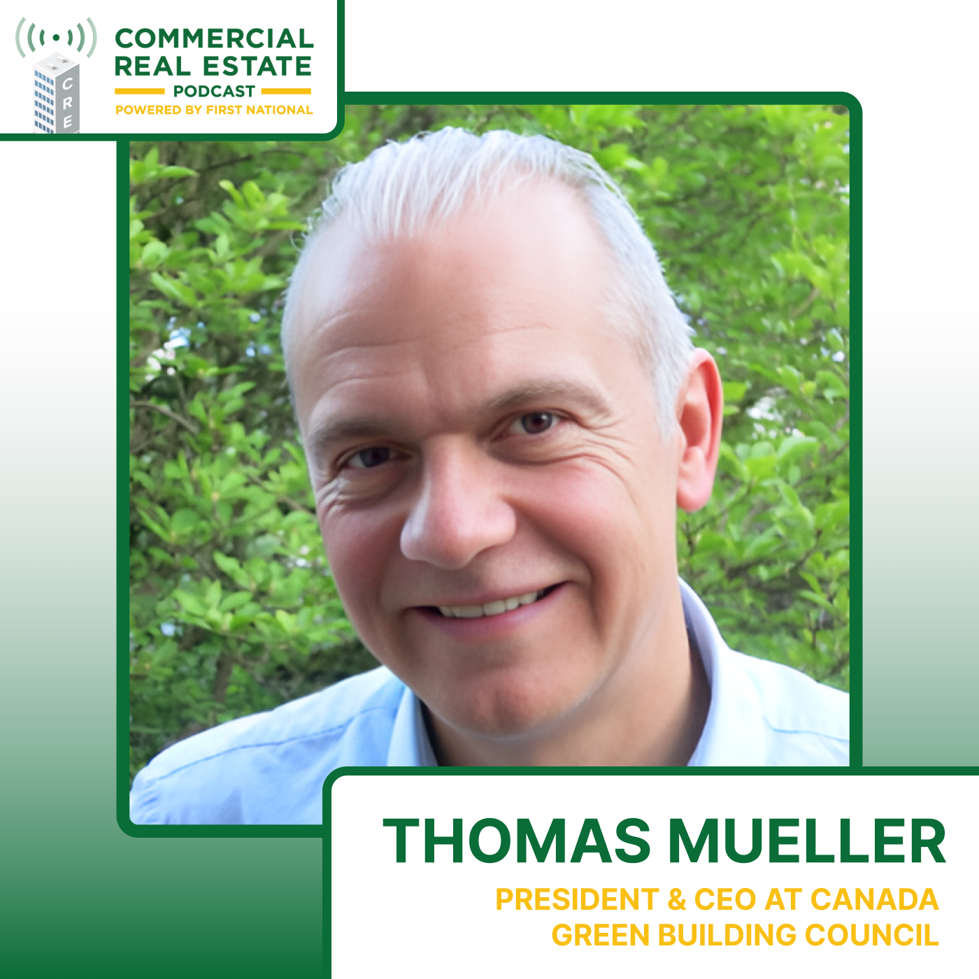 Greening Canada's Real Estate Future with Thomas Mueller, President ...
